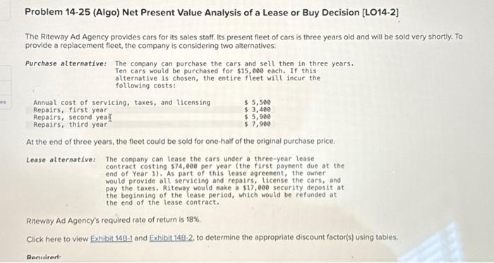 Solved Problem 14-25 (Algo) Net Present Value Analysis of a | Chegg.com