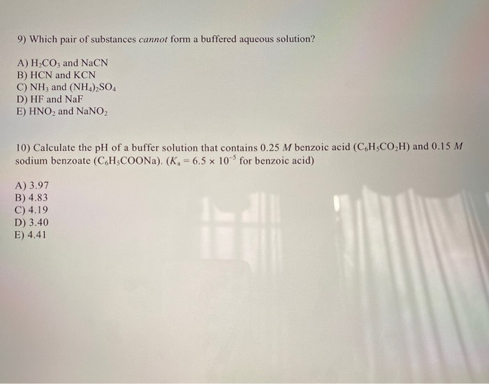 Solved 9) Which pair of substances cannot form a buffered | Chegg.com