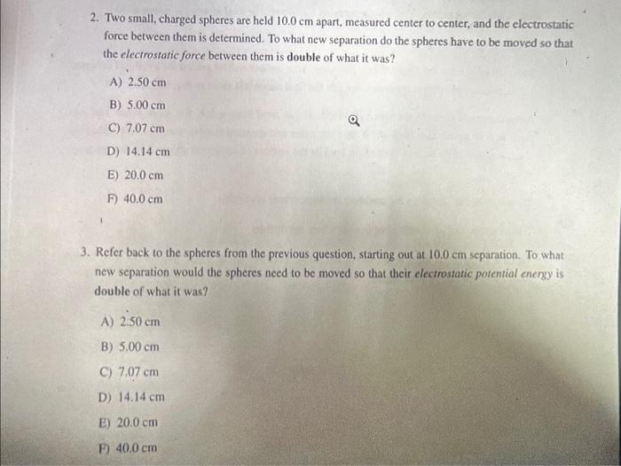 Solved 2. Two small, charged spheres are held 10.0 cm apart, | Chegg.com