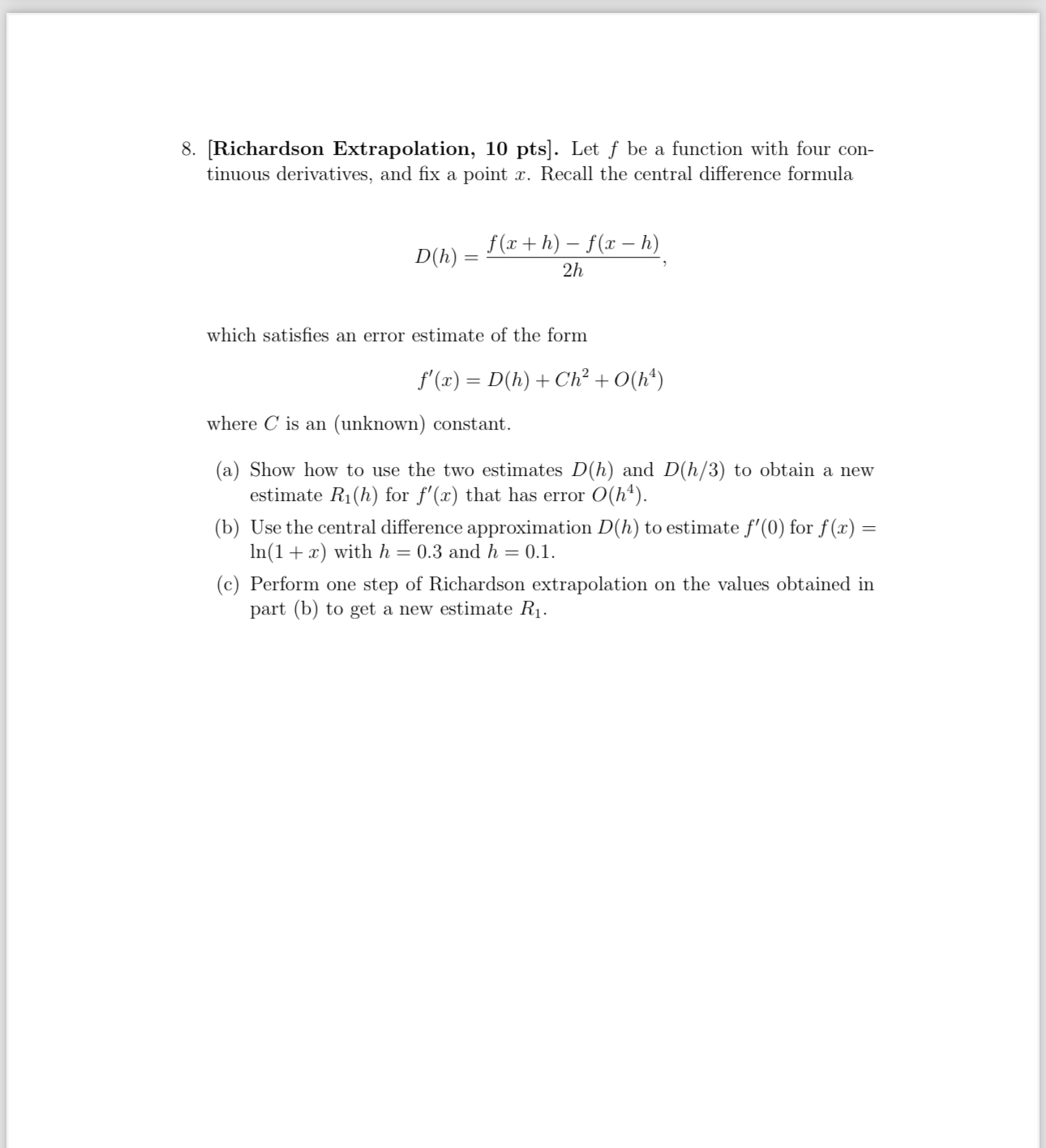 Solved [Richardson Extrapolation, 10 ﻿pts]. ﻿Let f ﻿be a | Chegg.com