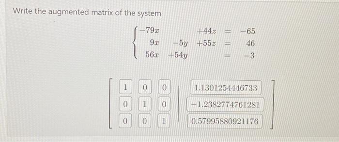 Solved Write the augmented matrix of the system | Chegg.com