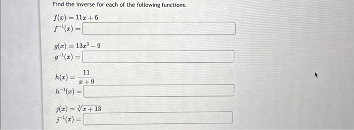 Solved Find the inverse for each of the following functions. | Chegg.com