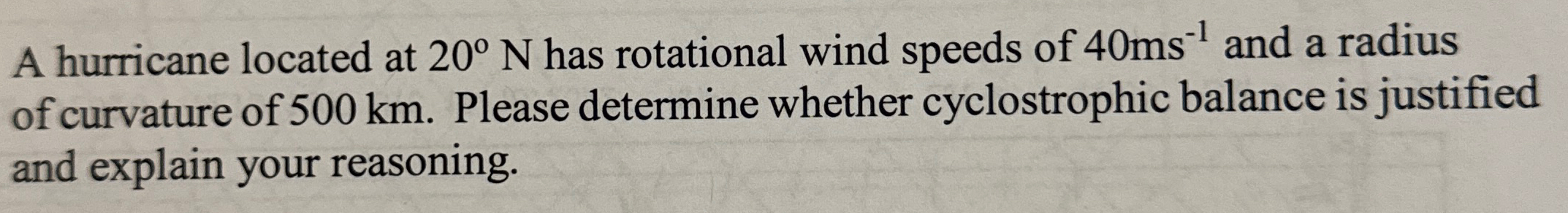 Solved A hurricane located at 20°N ﻿has rotational wind | Chegg.com
