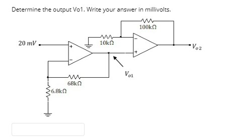 Solved Determine the output Vo1. Write your answer in | Chegg.com