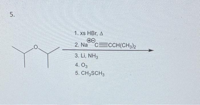 Solved 1. xsHBr,Δ 5. CH3SCH3 | Chegg.com