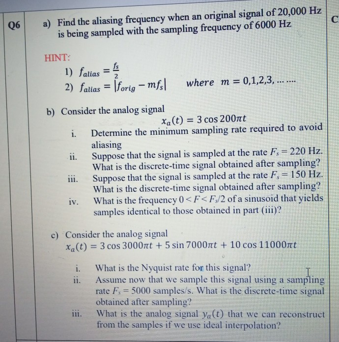 Solved с. Q6 a) Find the aliasing frequency when an original | Chegg.com