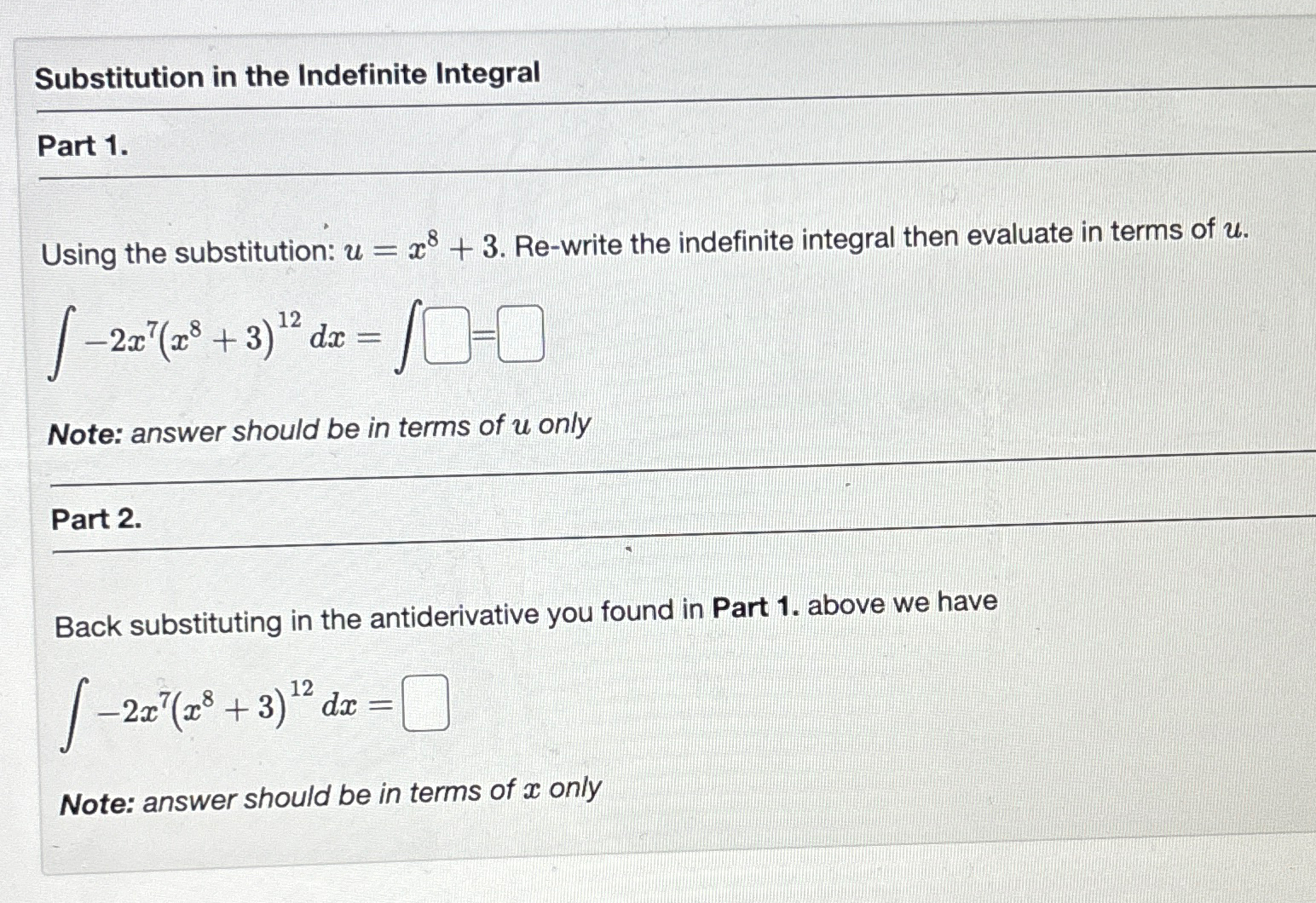 Solved Substitution in the Indefinite IntegralPart 1.Using | Chegg.com