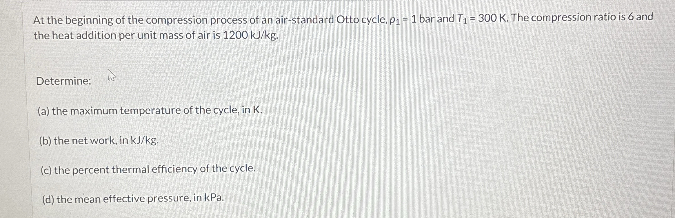 Solved At the beginning of the compression process of an | Chegg.com
