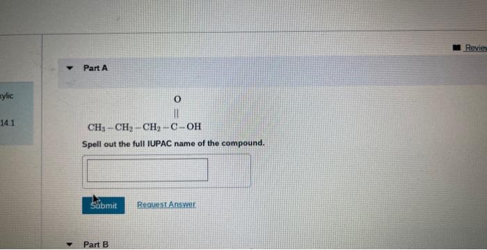 Solved CH3−CH2−CH2−O−OH Spell out the full IUPAC name of the | Chegg.com