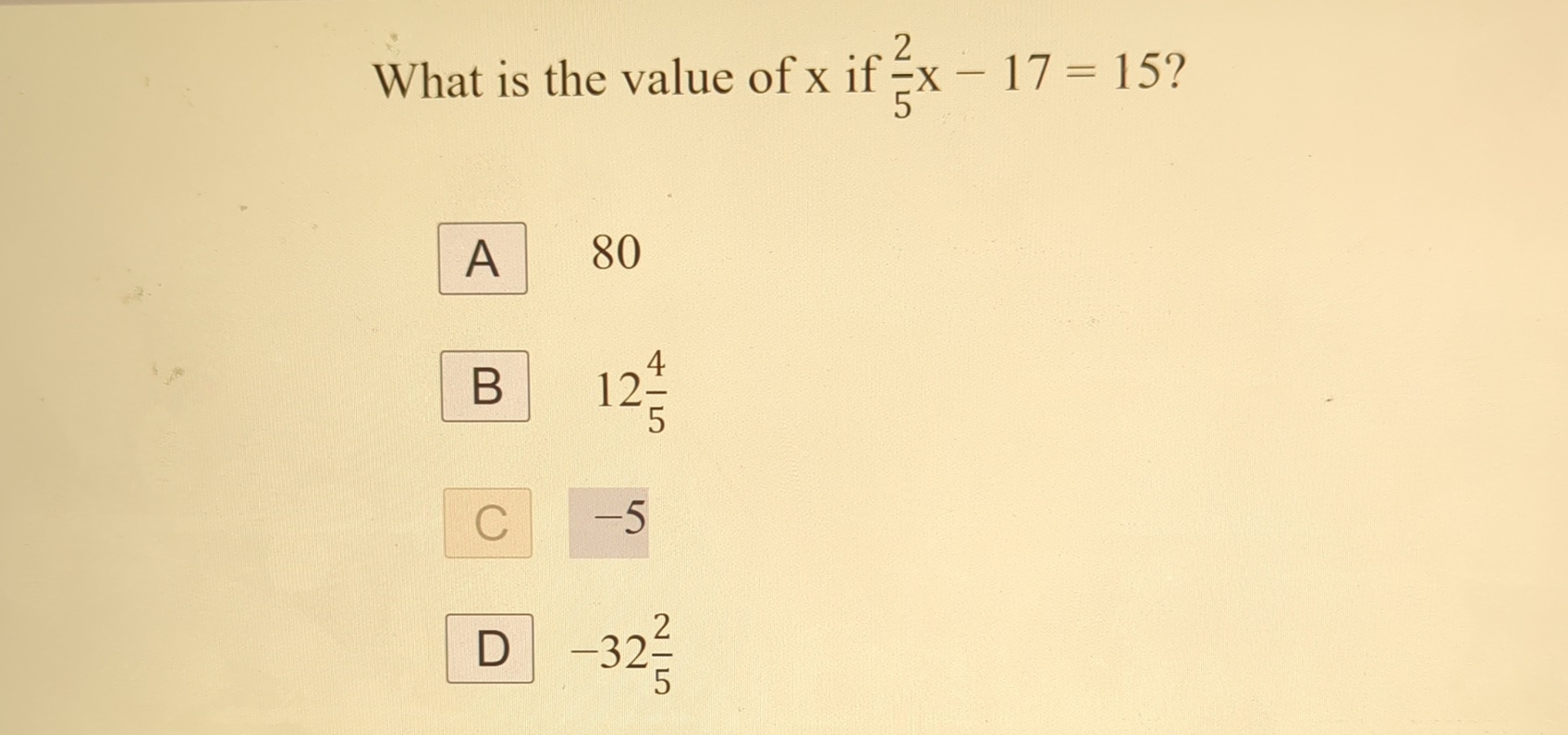 Solved What is the value of x ﻿if 25x-17=15?801245C ,-5-3225 | Chegg.com