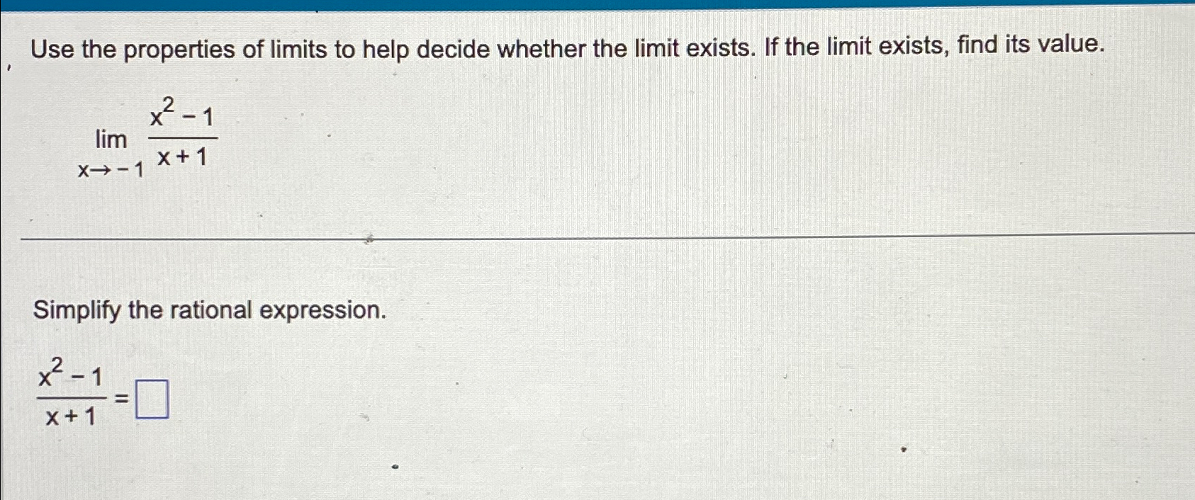 Solved Use the properties of limits to help decide whether | Chegg.com