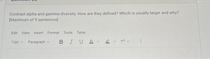 Solved Contrast alpha and gamma diversity. How are they | Chegg.com