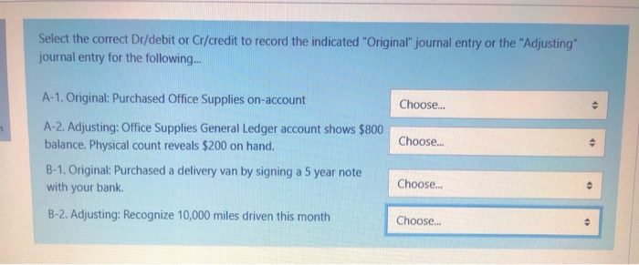 Solved Select the correct Dr/debit or Cr/credit to record | Chegg.com