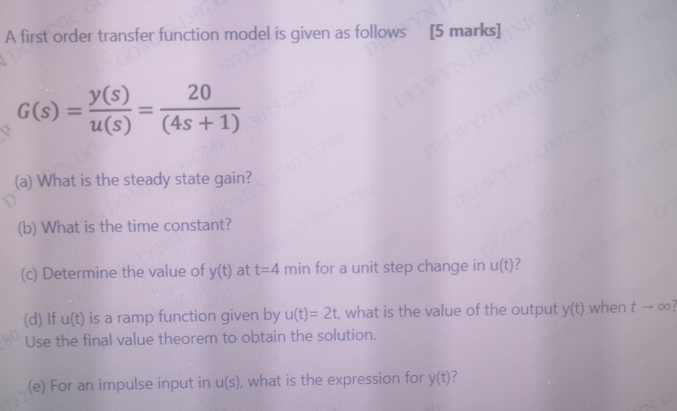Solved A first order transfer function model is given as | Chegg.com