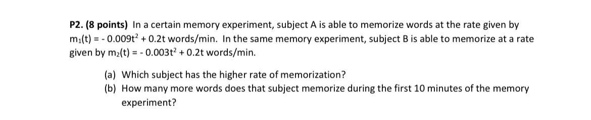 Solved P2. (8 ﻿points) ﻿In a certain memory experiment, | Chegg.com