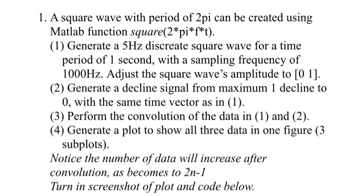 Solved 1. A square wave with period of 2pi can be created | Chegg.com