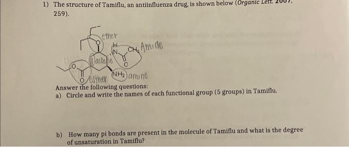 Solved 1) The structure of Tamiflu, an antinfluenza drug, is | Chegg.com
