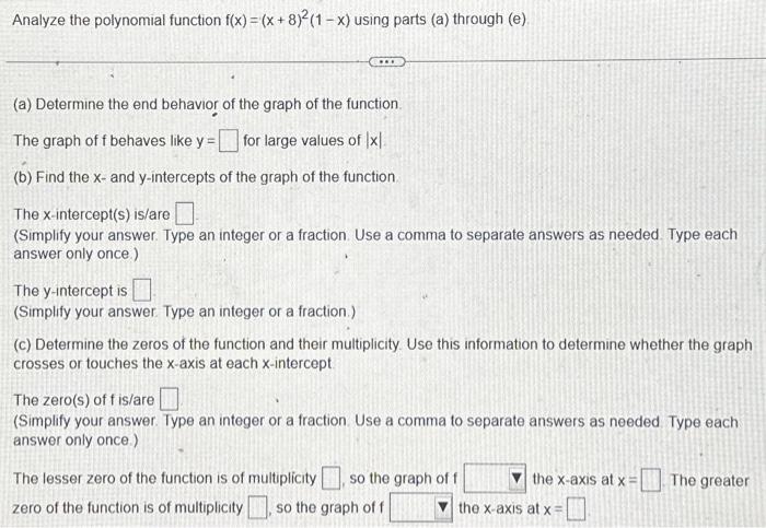 Solved Analyze the polynomial function f(x)=(x+8)2(1−x) | Chegg.com