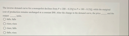 Solved The inverse demand curve for a monopolist declines | Chegg.com