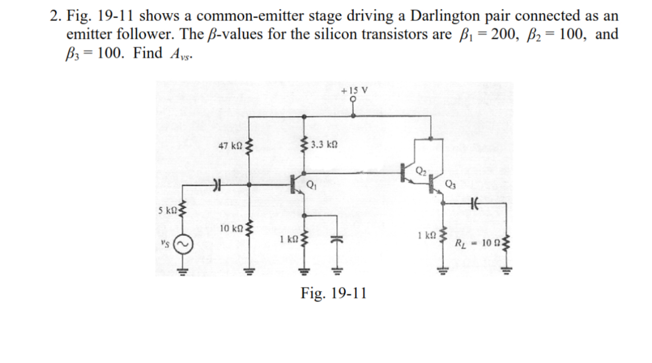 Solved Fig. 19-11 ﻿shows a common-emitter stage driving a | Chegg.com
