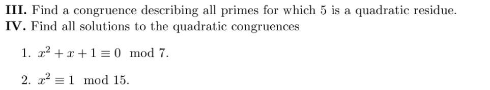 Solved III. Find a congruence describing all primes for | Chegg.com