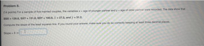 Solved Problem 8. (14 points) For a sample of five married | Chegg.com