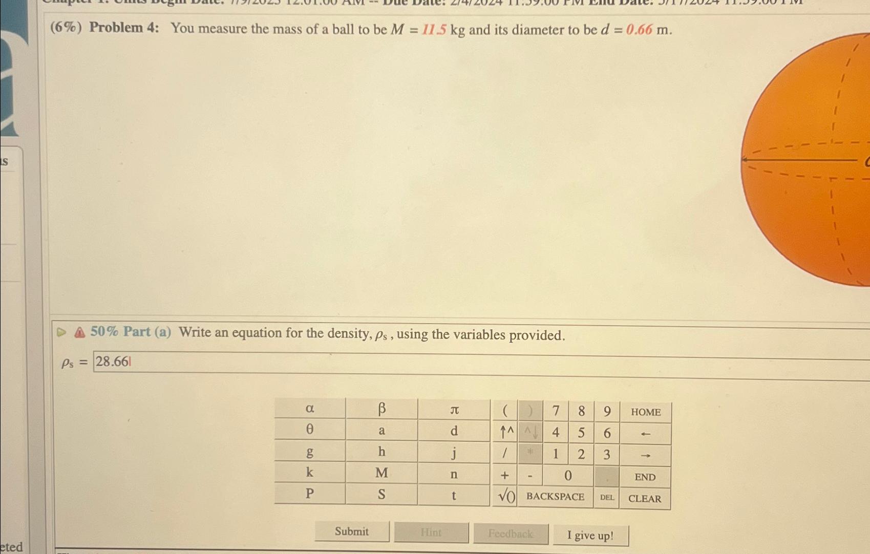 Solved (6%) ﻿Problem 4: You measure the mass of a ball to be | Chegg.com