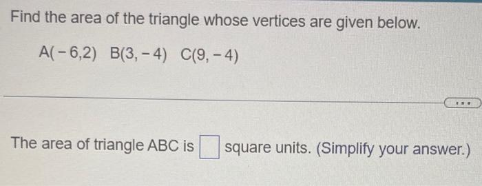 Solved Find the area of the triangle whose vertices are | Chegg.com