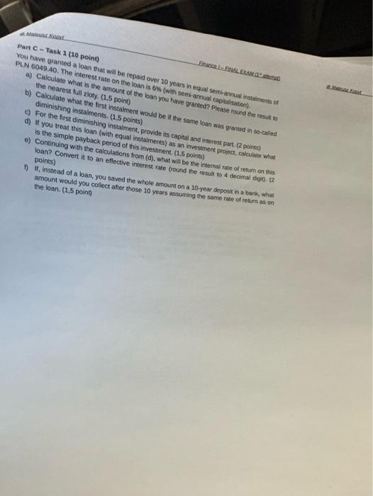 Solved Part C - Task 1 (10 point) You have granted a loan | Chegg.com