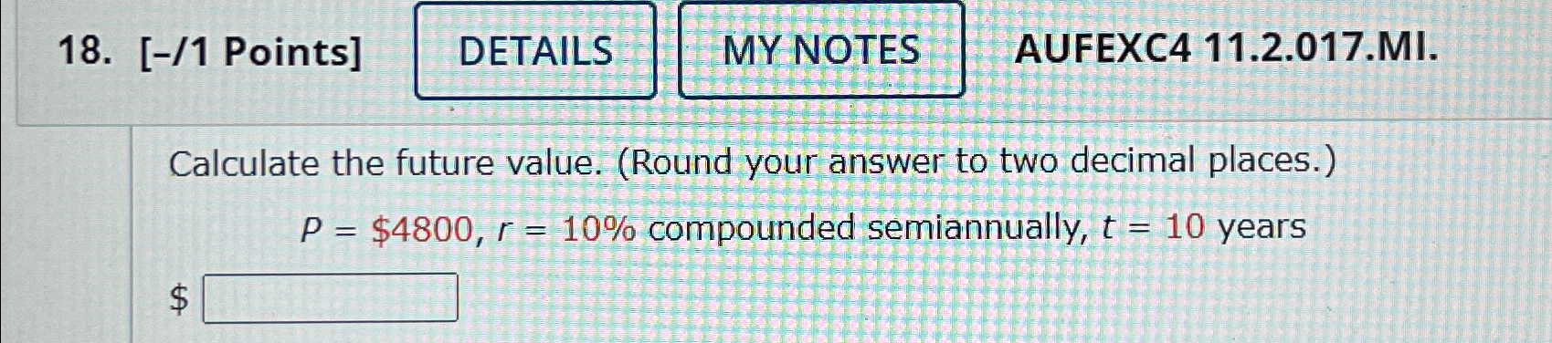 Solved [-/1 ﻿Points]AUFEXC4 11.2.017.MI.Calculate the future | Chegg.com