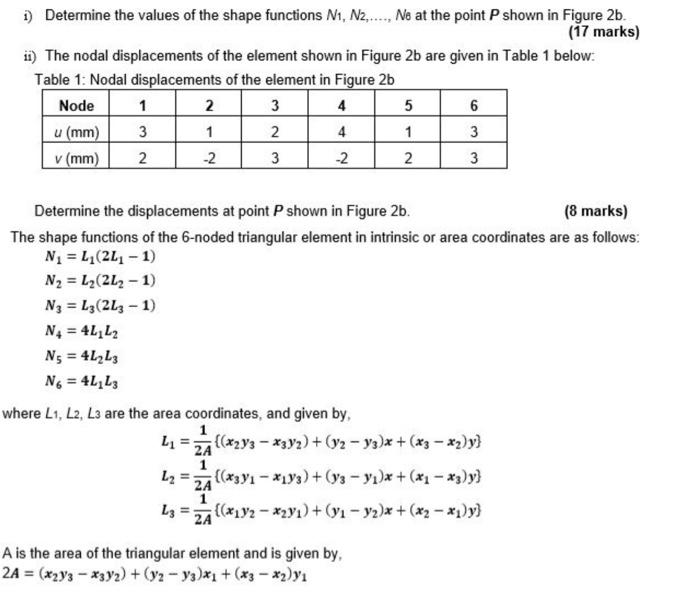 Solved b) A 6-noded triangular element is shown in Figure | Chegg.com