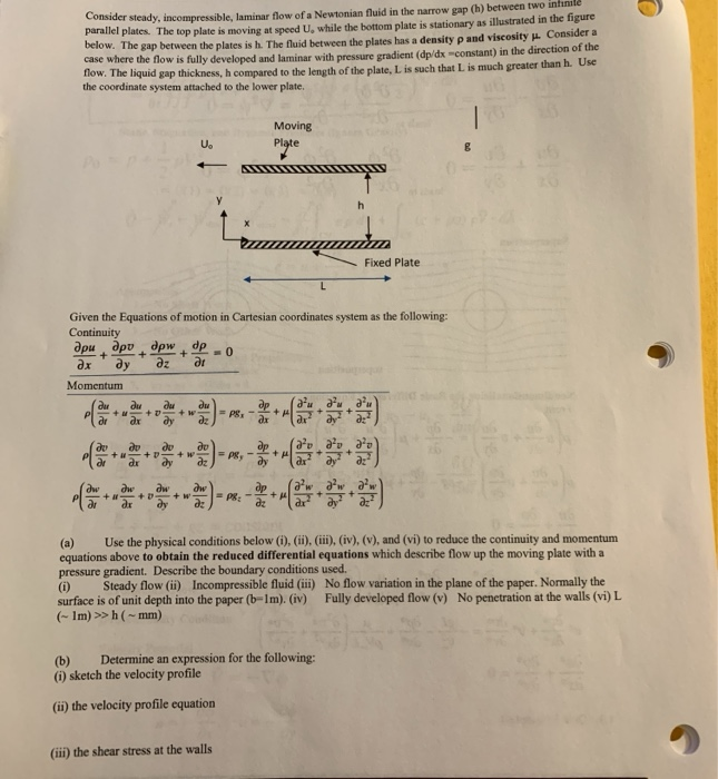 Solved Consider steady, incompressible, laminar flow of a | Chegg.com