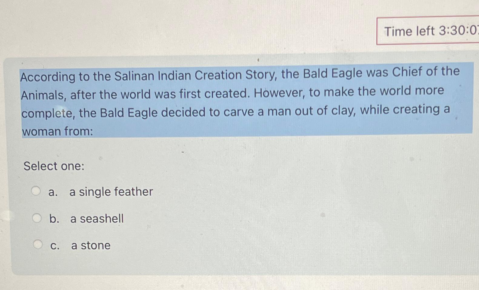 Solved Time left 3:30:0According to the Salinan Indian | Chegg.com