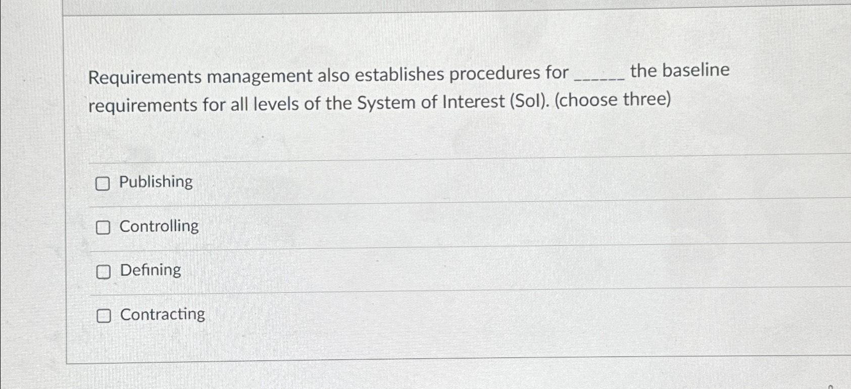 Solved Requirements management also establishes procedures | Chegg.com