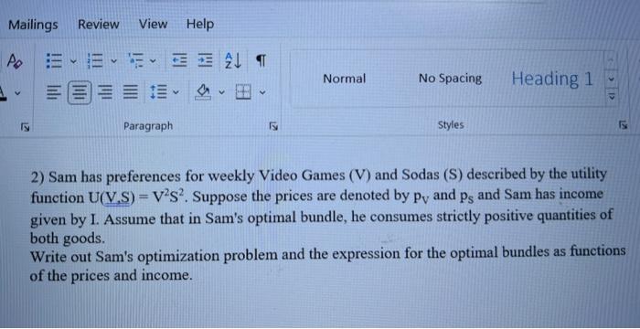 Solved 2) Sam has preferences for weekly Video Games (V) and | Chegg.com