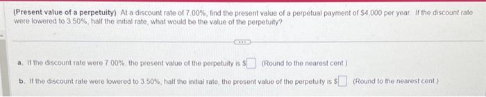 Solved (Present value of a perpetuity) At a discount rate of | Chegg.com