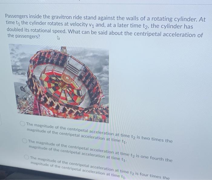 Solved Passengers inside the gravitron ride stand against | Chegg.com