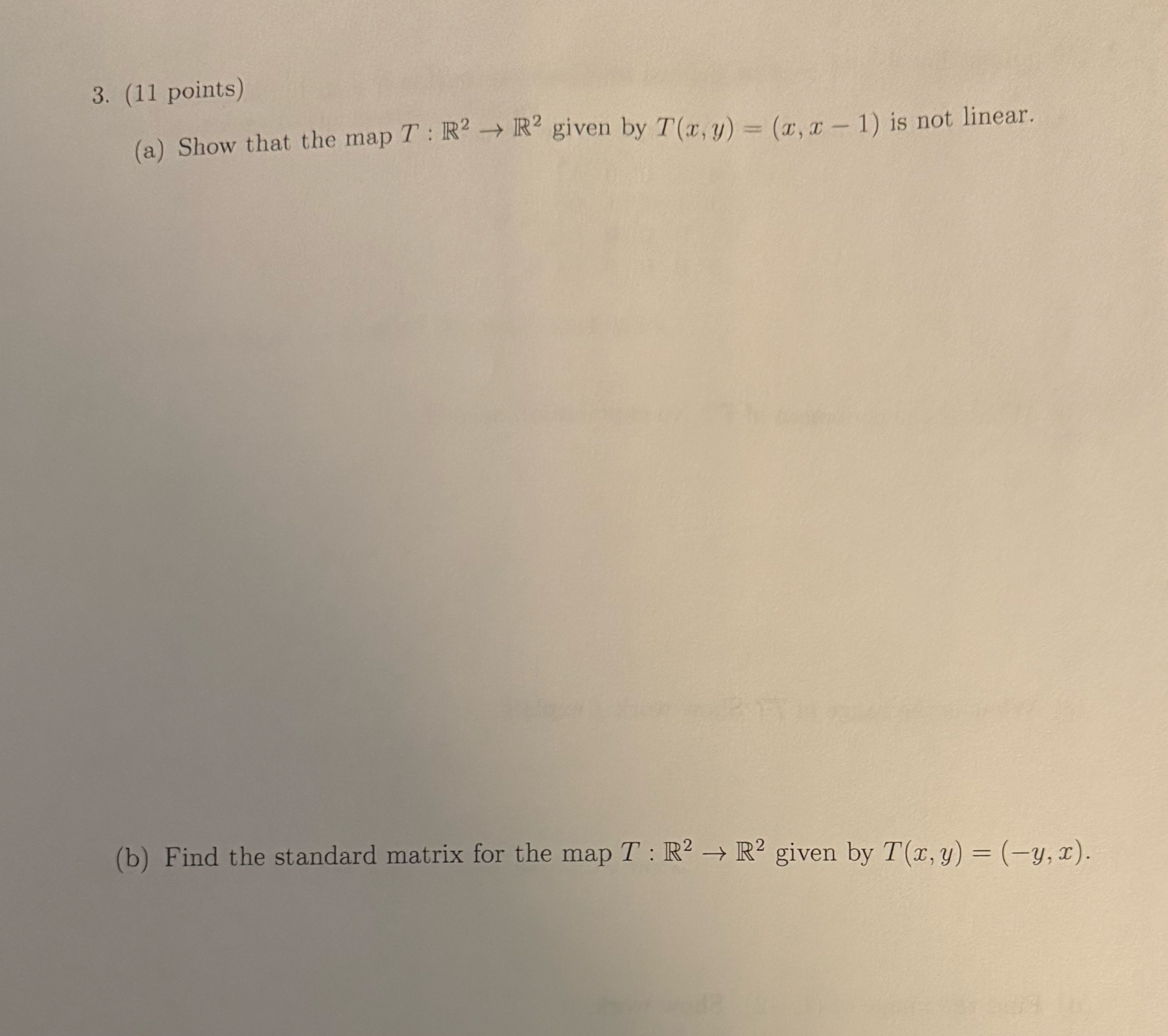 Solved (11 ﻿points)(a) ﻿Show that the map T:R2→R2 ﻿given by | Chegg.com