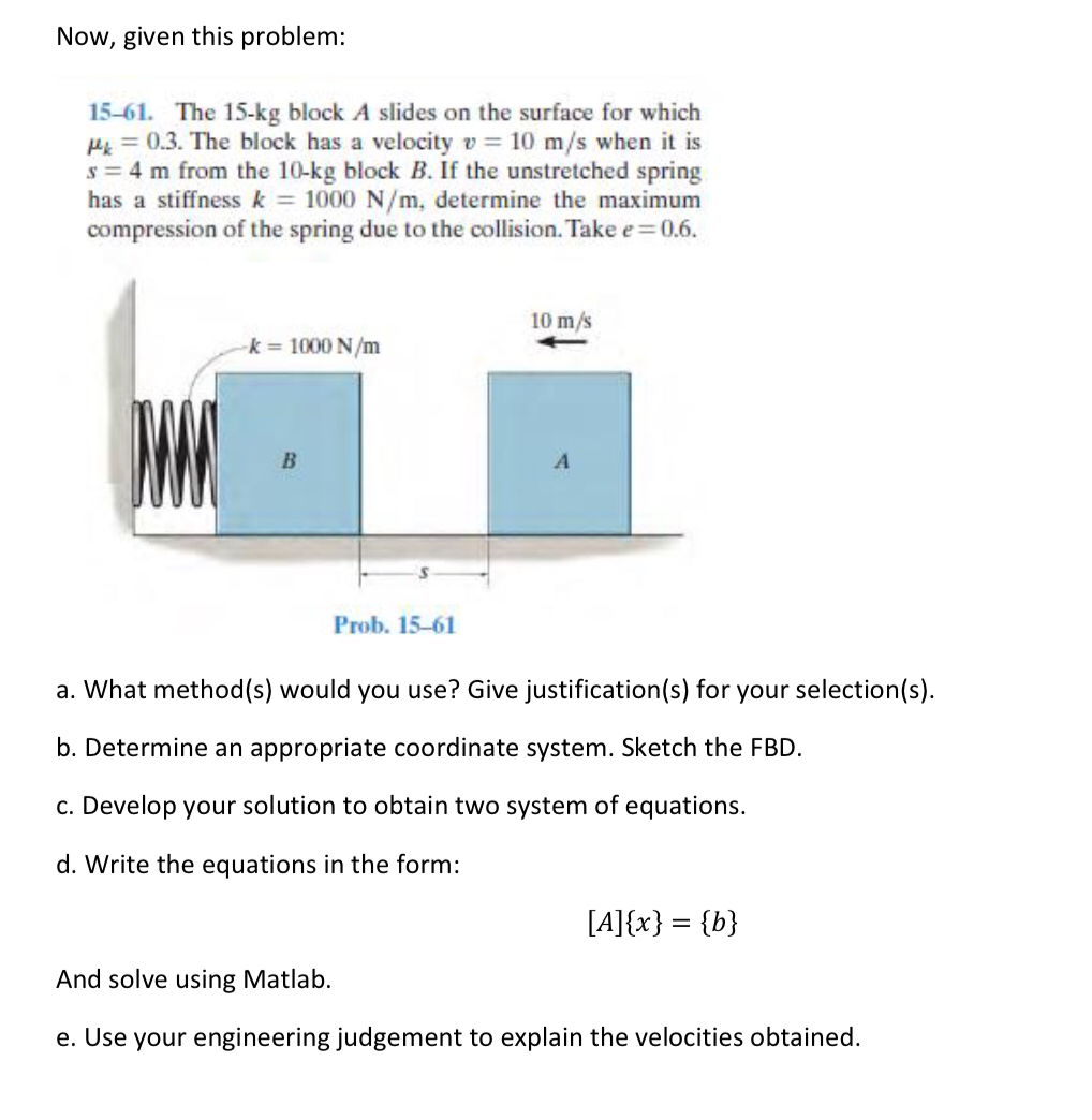 Solved Now, given this problem:15-61. ﻿The 15-kg ﻿block A | Chegg.com