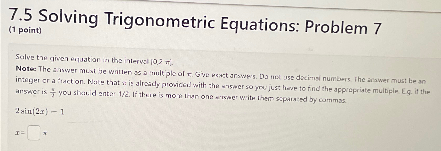 Solved 7.5 ﻿Solving Trigonometric Equations: Problem 7(1 | Chegg.com