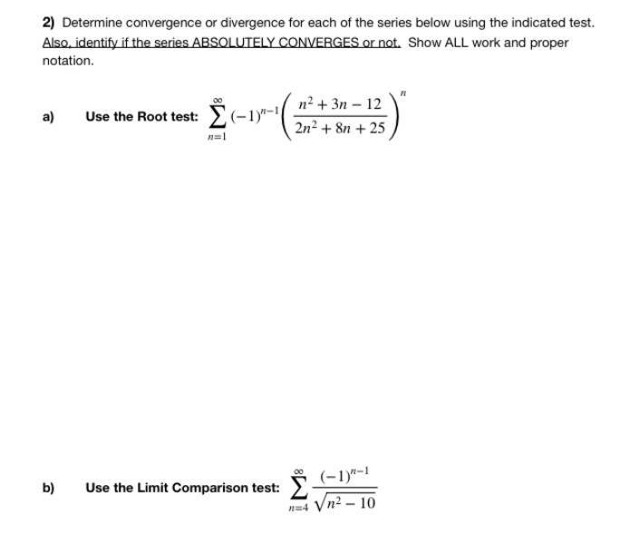 Solved 1) Determine whether the following series coverges or | Chegg.com