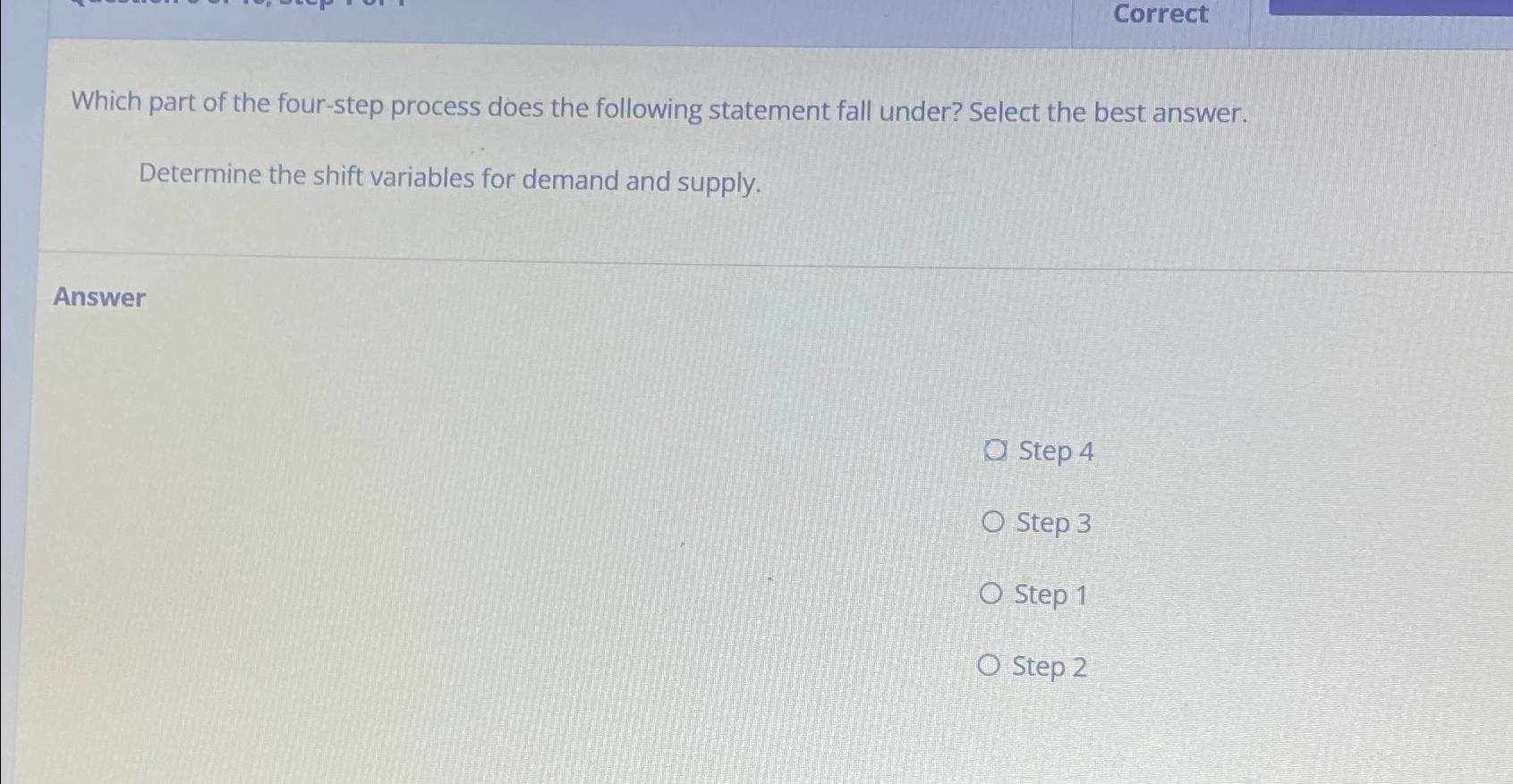 Solved CorrectWhich part of the four-step process does the | Chegg.com