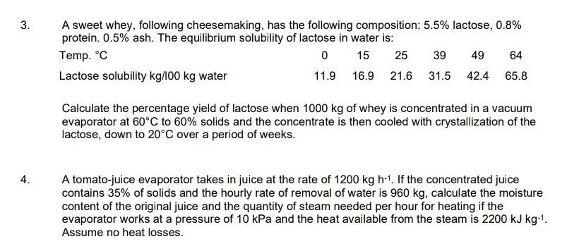 Solved 3. A sweet whey, following cheesemaking, has the | Chegg.com