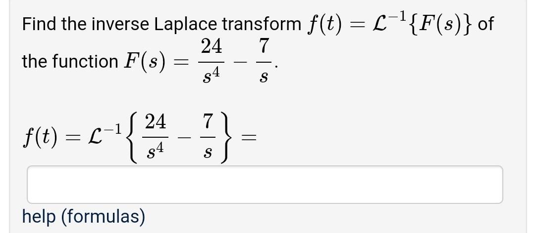Solved Find the inverse Laplace transform f(t)=L−1{F(s)} of | Chegg.com