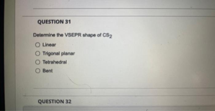 Solved Determine the VSEPR shape of CS2 Linear Trigonal | Chegg.com