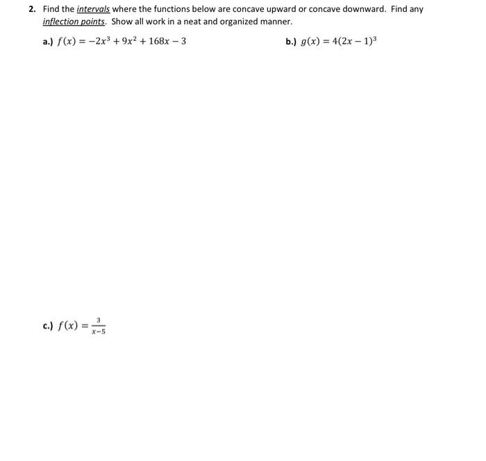 Solved 2. Find the intervals where the functions below are | Chegg.com