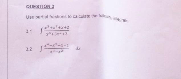 Solved Use partial fractions to calculate the following | Chegg.com