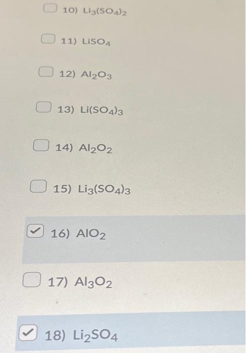 Solved Consider the reaction below: Al2(SO4)3 + Li2O(aq) | Chegg.com