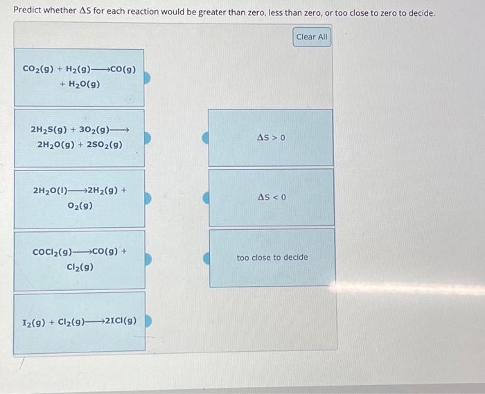 Solved Predict whether ΔS for each reaction would be greater | Chegg.com