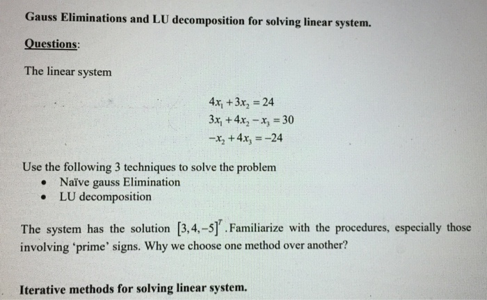 Solved Gauss Eliminations and LU decomposition for solving | Chegg.com